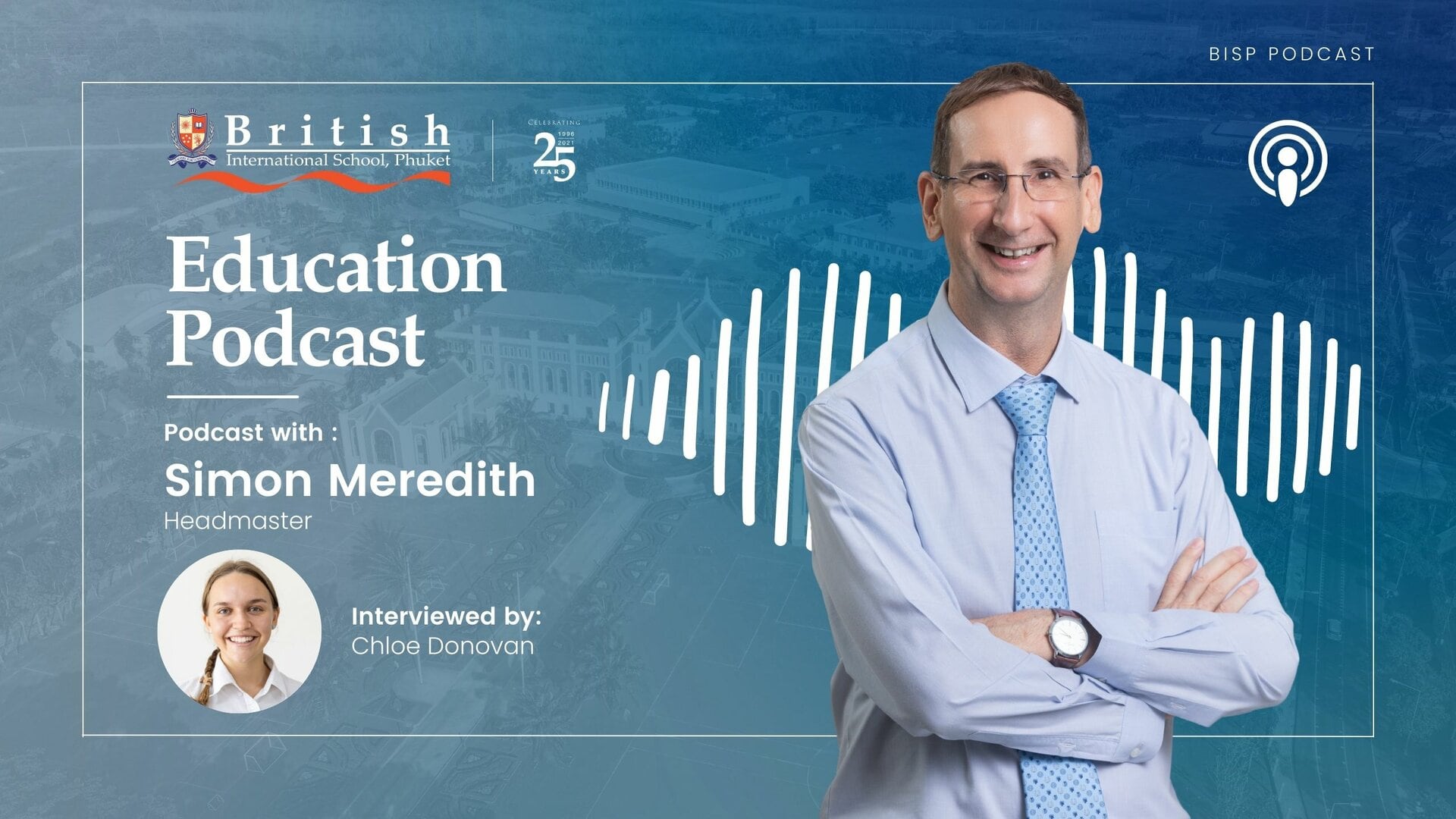 PODCAST: Year Review and Looking Forward with BISP Headmaster, Simon Meredith | British ...