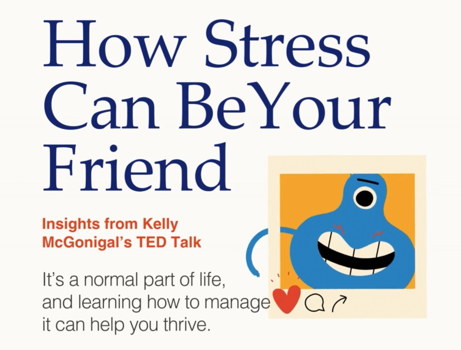 How Stress Can Be Your Friend: Insights from Kelly McGonigal’s TED Talk ...