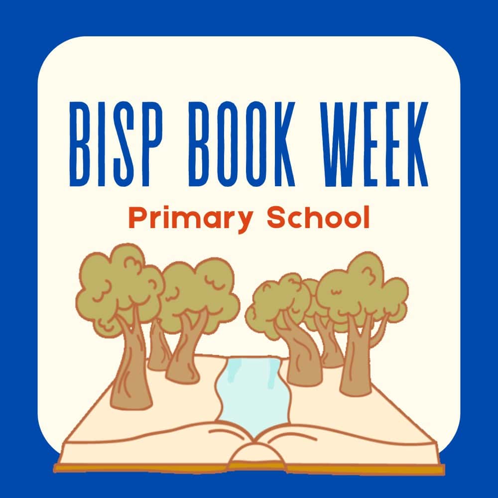 BISP Book Week 2025: Celebrating the Joy of Reading in Primary ...